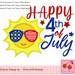 Happy 4th of July Sunshine Face Independence Day Machine Embroidery ...