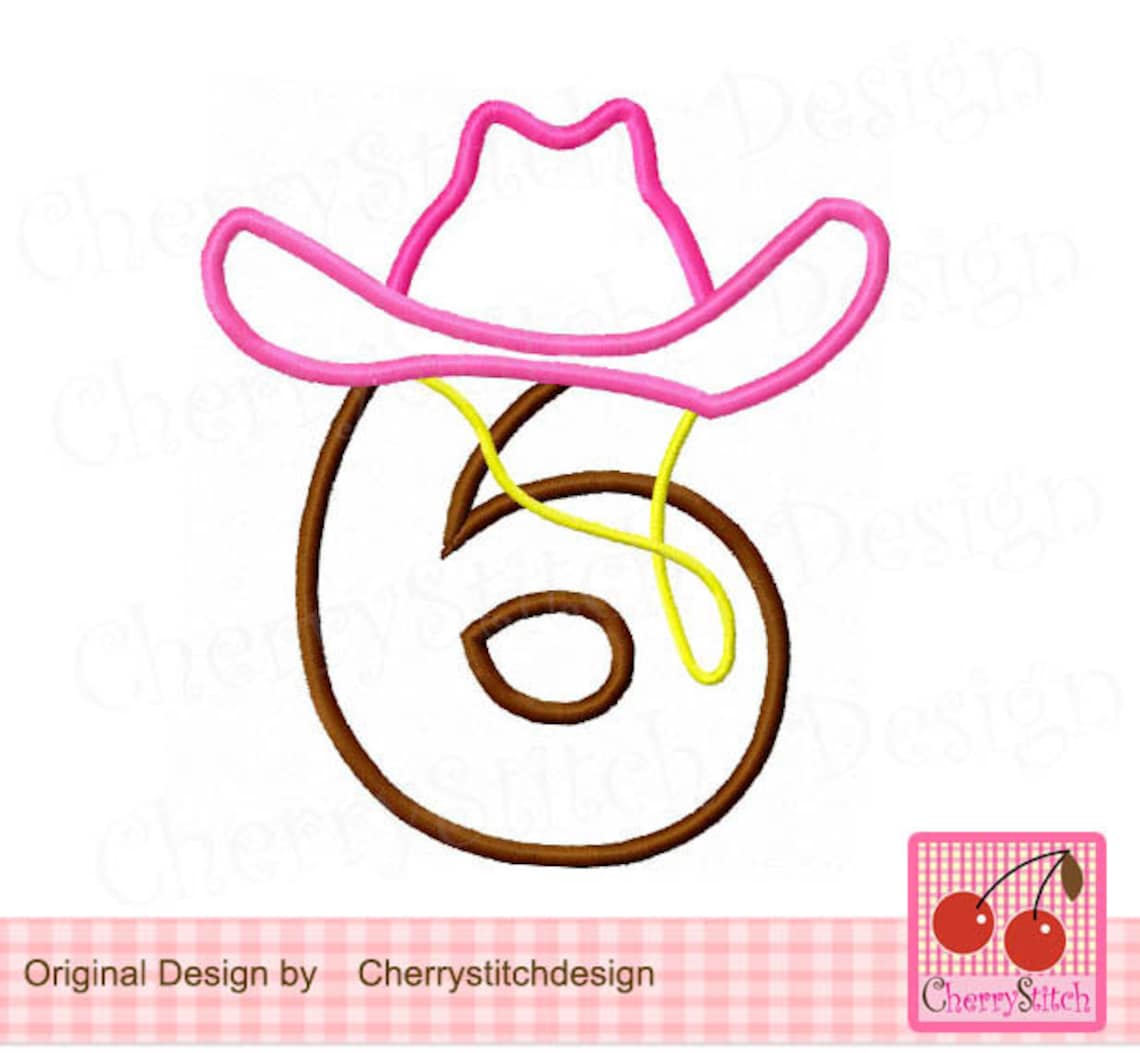 Cowboy Cowgirl Hat Number 6 Birthday Embroidery Applique 4x4 | Etsy
