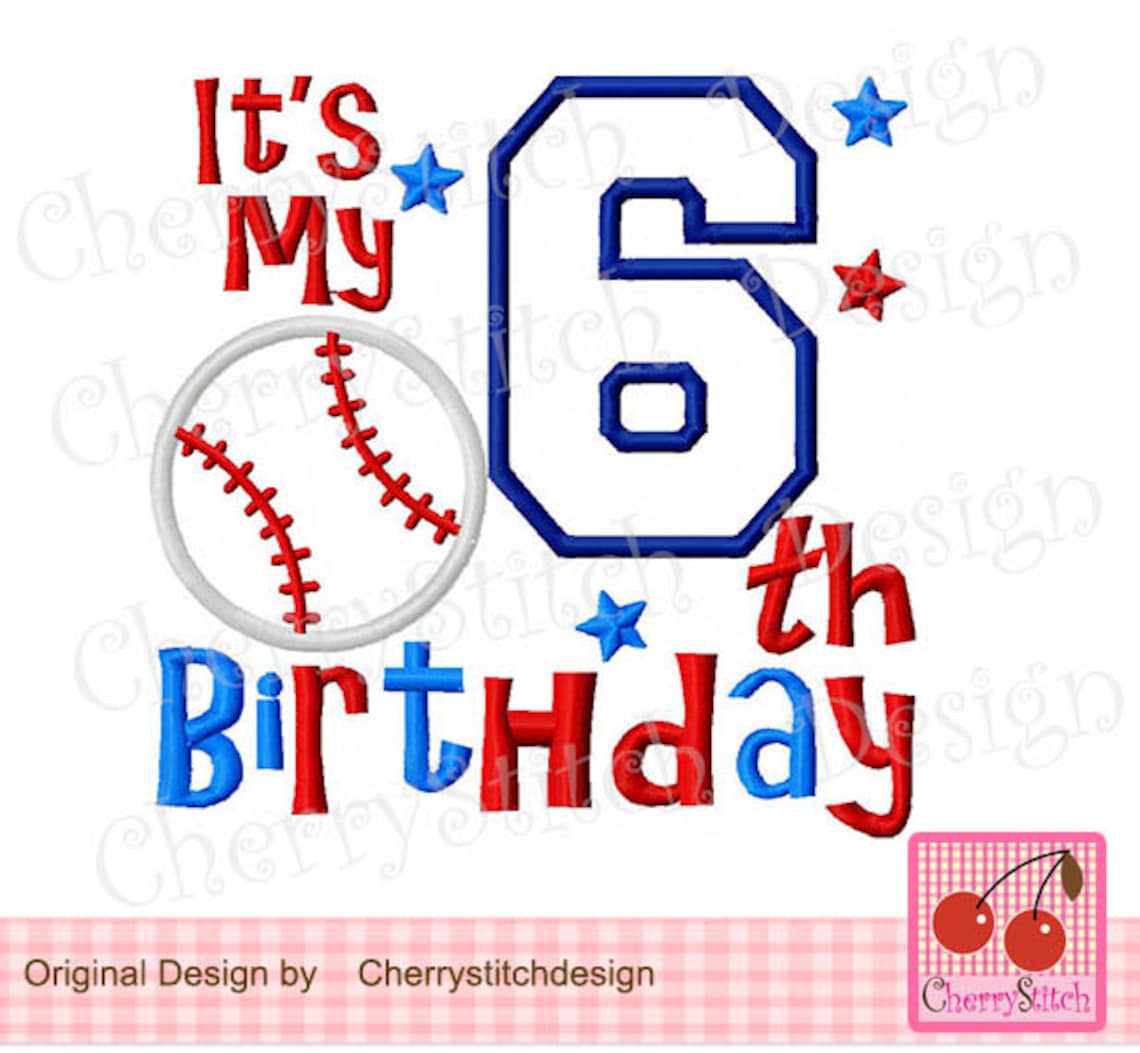 My 6th Birthday Baseball Machine Embroidery Applique - Etsy