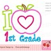 I Love 1st Grade Back to School Machine Embroidery Applique for 4x4,5x7 ...