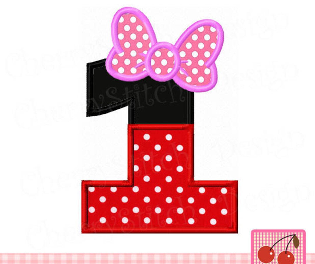 Birthday Number 1, Minnie Embroidery Applique Design for 4x4 5x7 6x10 ...
