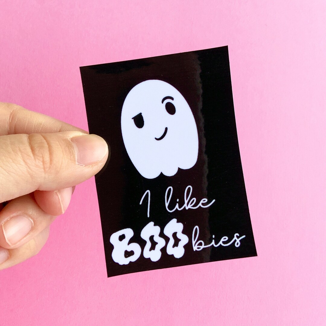 I Like Boobies Spoopy Ghost Water Resistant Sticker Funny Glossy Decal ...