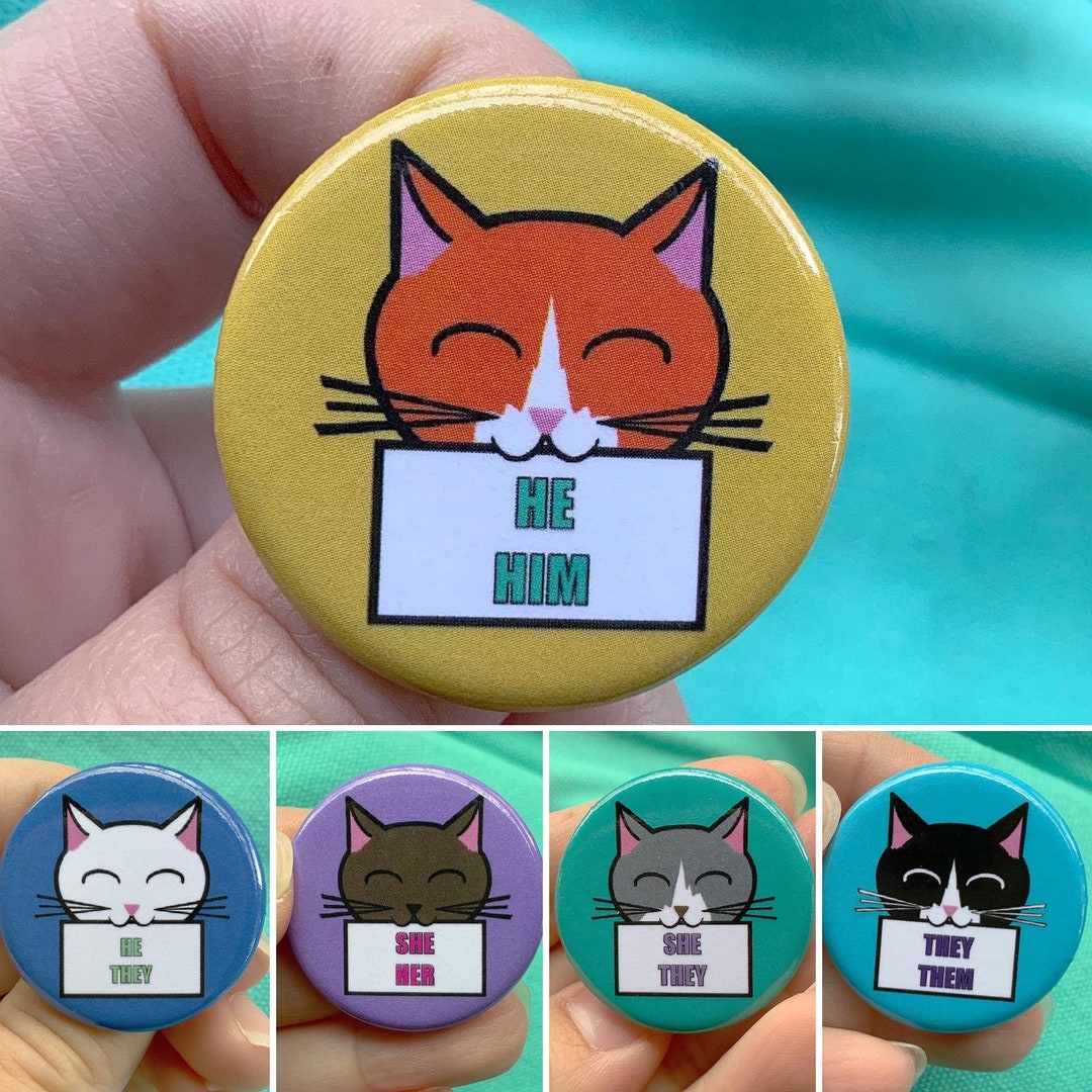 Cute Cat Pronoun Pin Back Button They/them She/they He/they She/her He ...