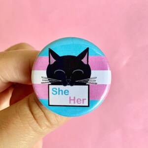 Kitty Cat Trans Pride Flag Pronoun 1.25” Inch Pin Back Button | She/her ...