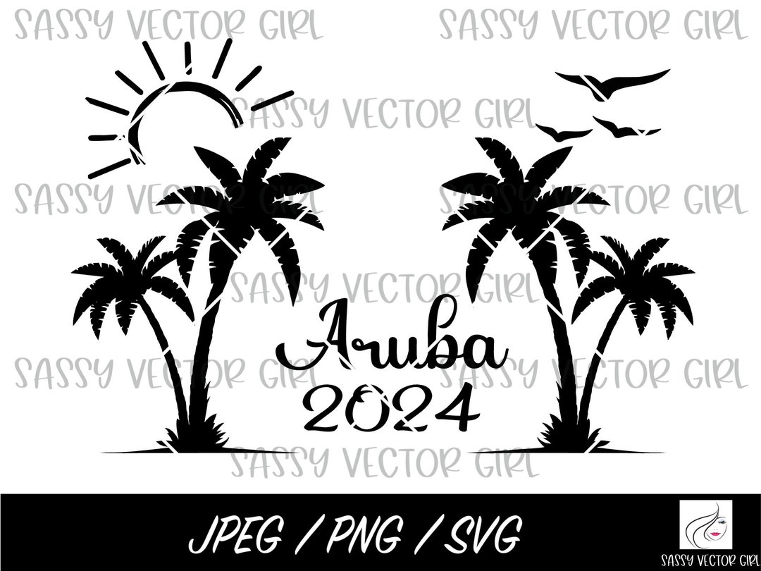 Aruba SVG, Aruba 2024 svg, Aruba Shirt png, Girls Trip Cut File, Beach ...