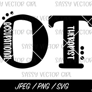 OT Svg, Occupational Therapy Svg, Occupational Therapist Png, OT Cut ...