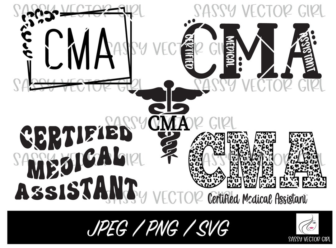 CMA Nurse Svg, Cma Bundle Svg, Certified Medical Assistant Png, CMA ...