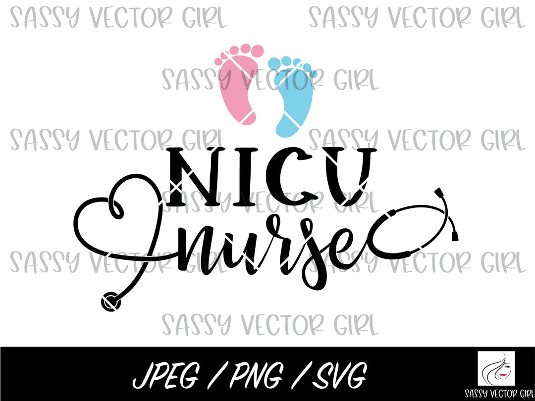 Nicu Nurse Svg, Nicu Nurse Png, Neonatal Nurse Shirt Design, Instant ...