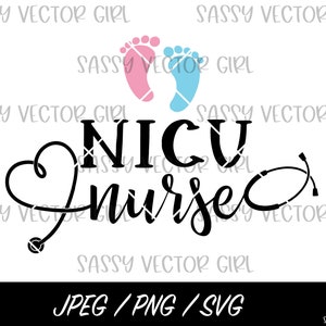 Nicu Nurse Svg, Nicu Nurse Png, Neonatal Nurse Shirt Design, Instant ...