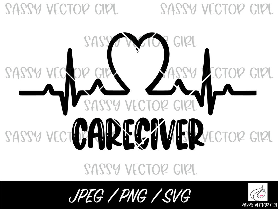 Caregiver Svg, Home Health Nurse Svg, Caregiver Shirt Design ...