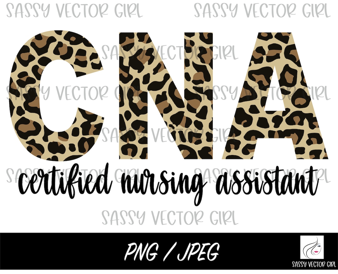 CNA Nurse Png, Certified Nursing Assistant Png, CNA Shirt Design ...