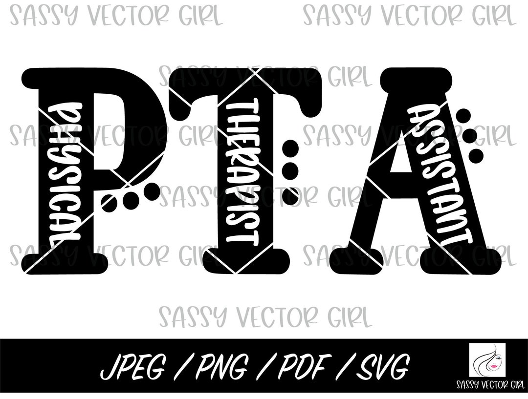 PTA Svg, Physical Therapist Assistant Svg, Physical Therapy Assistant ...