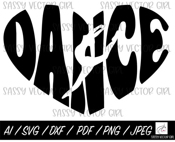 Dance SVG File Dance Png Dance Heart Svg Instant Download - Etsy