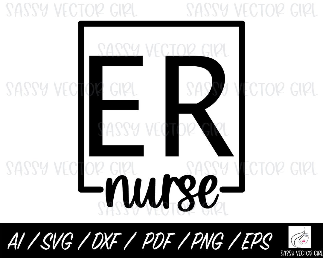 ER Nurse Svg, ER Nurse Cut File, Emergency Room Nurse Shirt Design ...