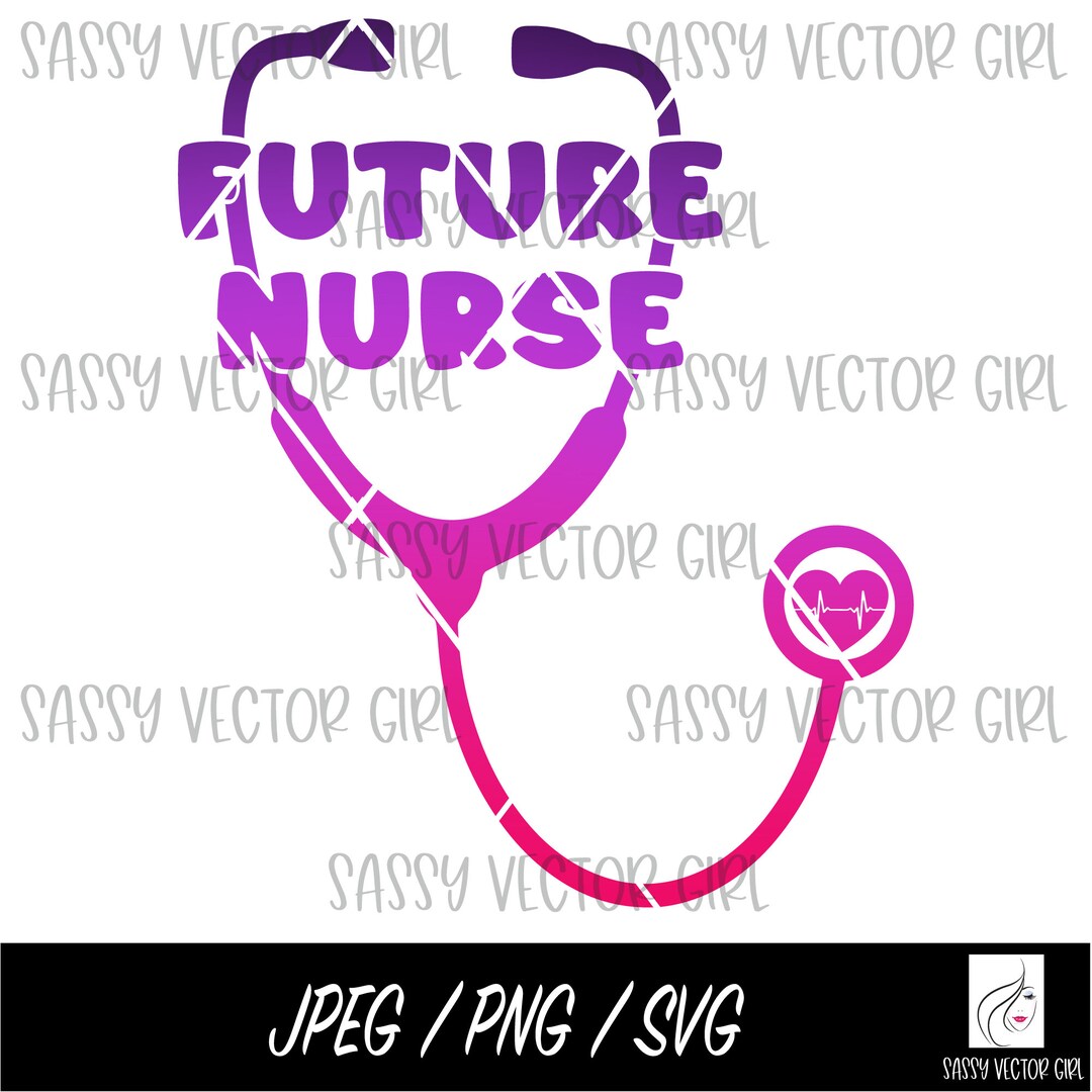 Future Nurse Png, Nursing Student Svg, Future RN Svg, Nursing School ...