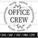Office Crew Svg, Office Squad Svg, Office Team Svg, Office Life Png ...