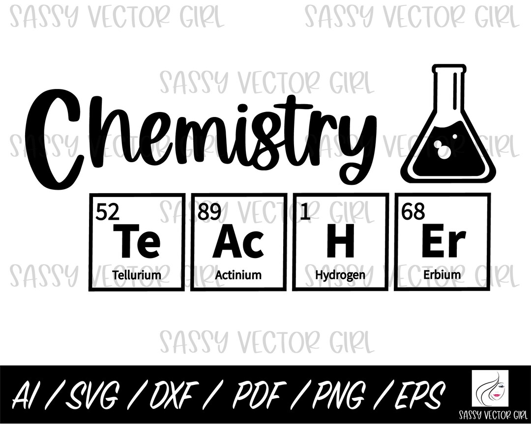 Chemistry Teacher SVG, Periodic Table Teacher Png, Chemistry Cut File ...