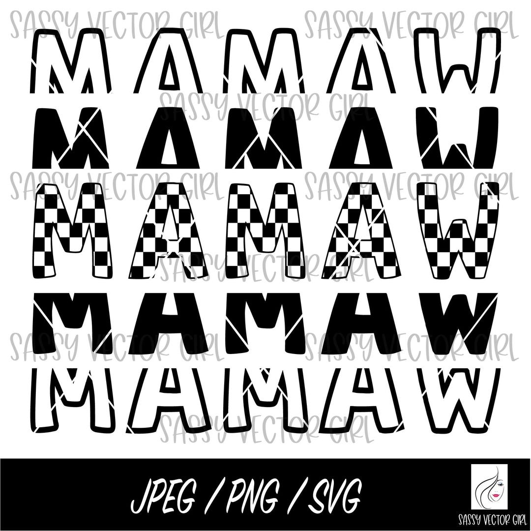 Checkered Mamaw Svg, Mamaw Shirt Png, Mamaw Png, Mamaw Sublimation ...