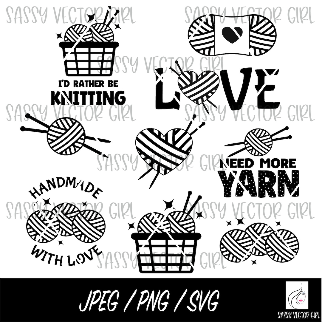 Need More Yarn Svg Bundle, Knitting Svg, Funny Knitting Png, Knit Yarn ...