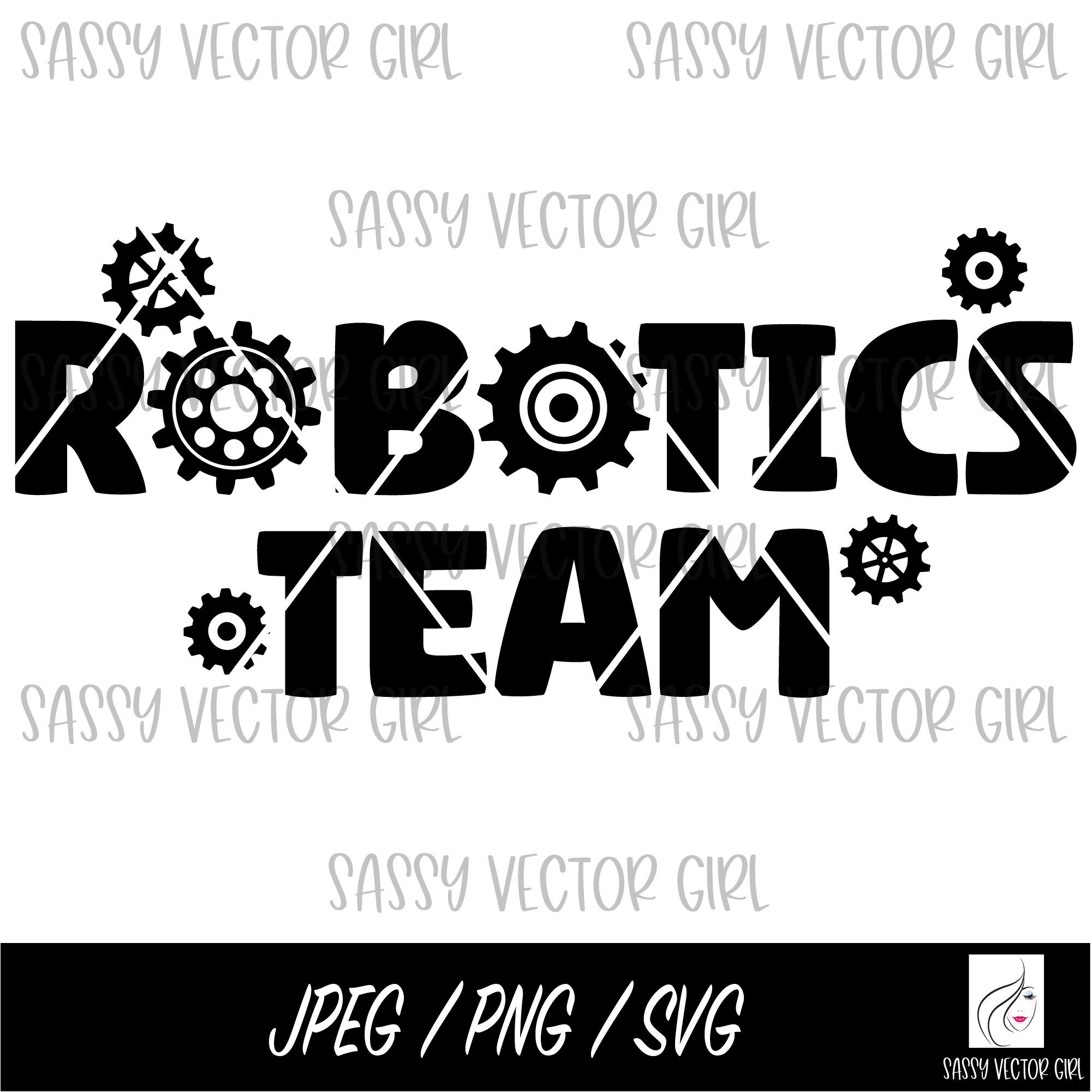 Robotics Team Svg, Robotics Svg, Robotics Squad Png, Robotics Club ...