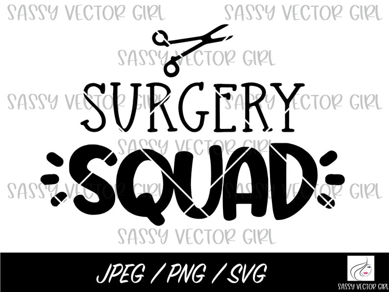 Surgery Squad Svg, Surgical Tech Svg, Sterile Technician Png, SPD Png ...