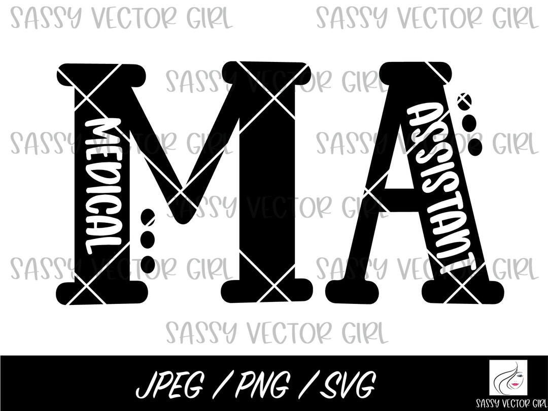 MA Svg, Medical Assistant Svg, Ma Shirt Design, Ma Png, Instant ...