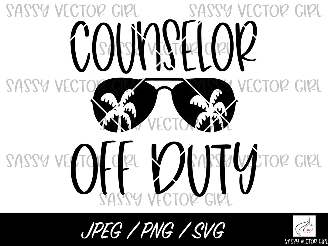 Counselor off Duty Svg, Counselor Svg, Counselor Png, Counselor Summer ...