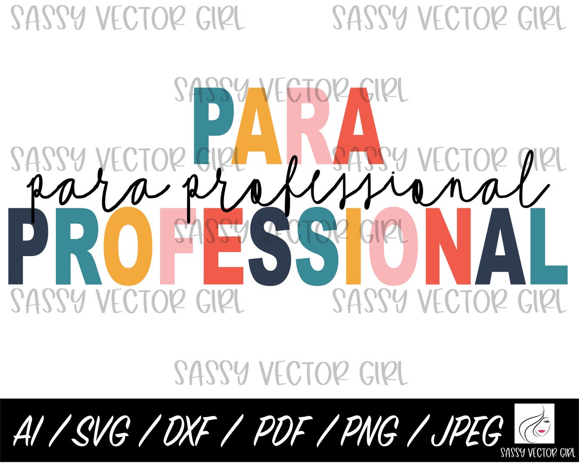 Paraprofessional Png, Paraprofessional Sublimation Design, SPED Teacher ...