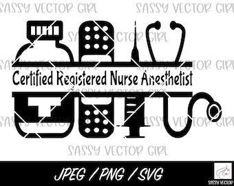 Nurse Anesthetist Svg, Nurse Svg, Anesthetist Svg, CRNA Svg, Digital ...