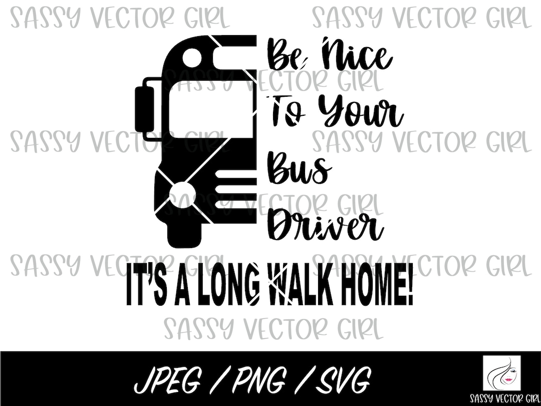 Bus Driver Svg, Funny School Bus Driver Png, School Bus Png, Bus Driver ...