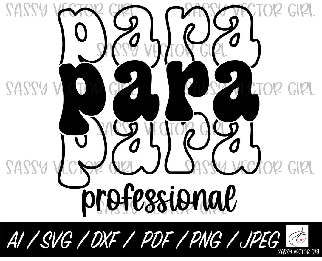 Paraprofessional Svg, Paraprofessional Sublimation Design, SPED Teacher ...