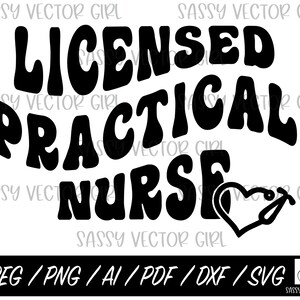 LPN Nurse Svg, Licensed Practical Nurse Cut File, LPN Shirt Design ...