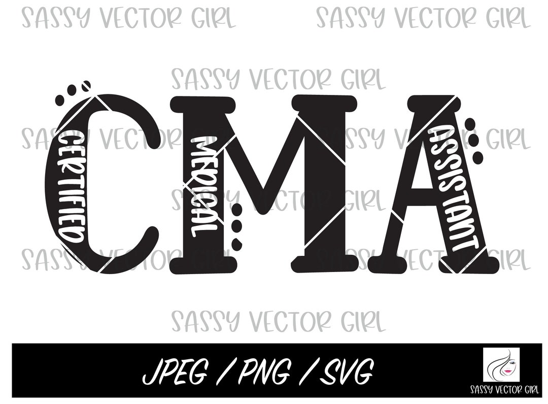 CMA Nurse Svg, Cma Svg, Certified Medical Assistant Png, CMA Shirt ...