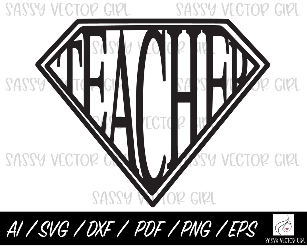 Super Teacher SVG, Teacher Cut File, Teacher Clipart, Super Teacher PNG ...
