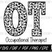 OT Svg Occupational Therapist Svg Occupational Therapy Png | Etsy