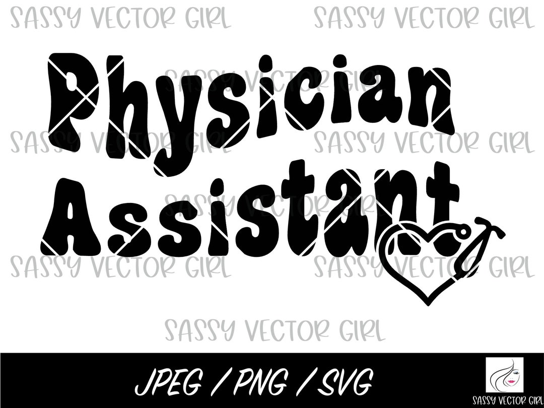 PA Svg, Physician Assistant Svg, PA Cut File, Pa Shirt Design, Instant ...