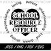 School Resource Officer Svg, SRO Svg, Security Png, Security Officer ...