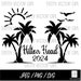 Hilton Head SVG, Hilton Head 2024 Svg, Hilton Head Shirt Png, Girls ...