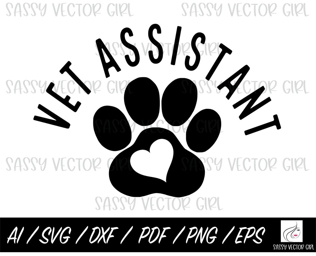 Vet Assistant Svg, Veterinary Assistant Instant Download, Veterinary ...