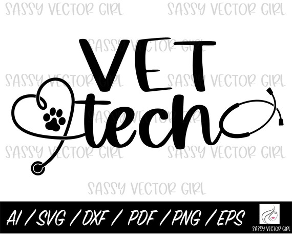 Vet Tech Svg Veterinary Technician Instant Download | Etsy