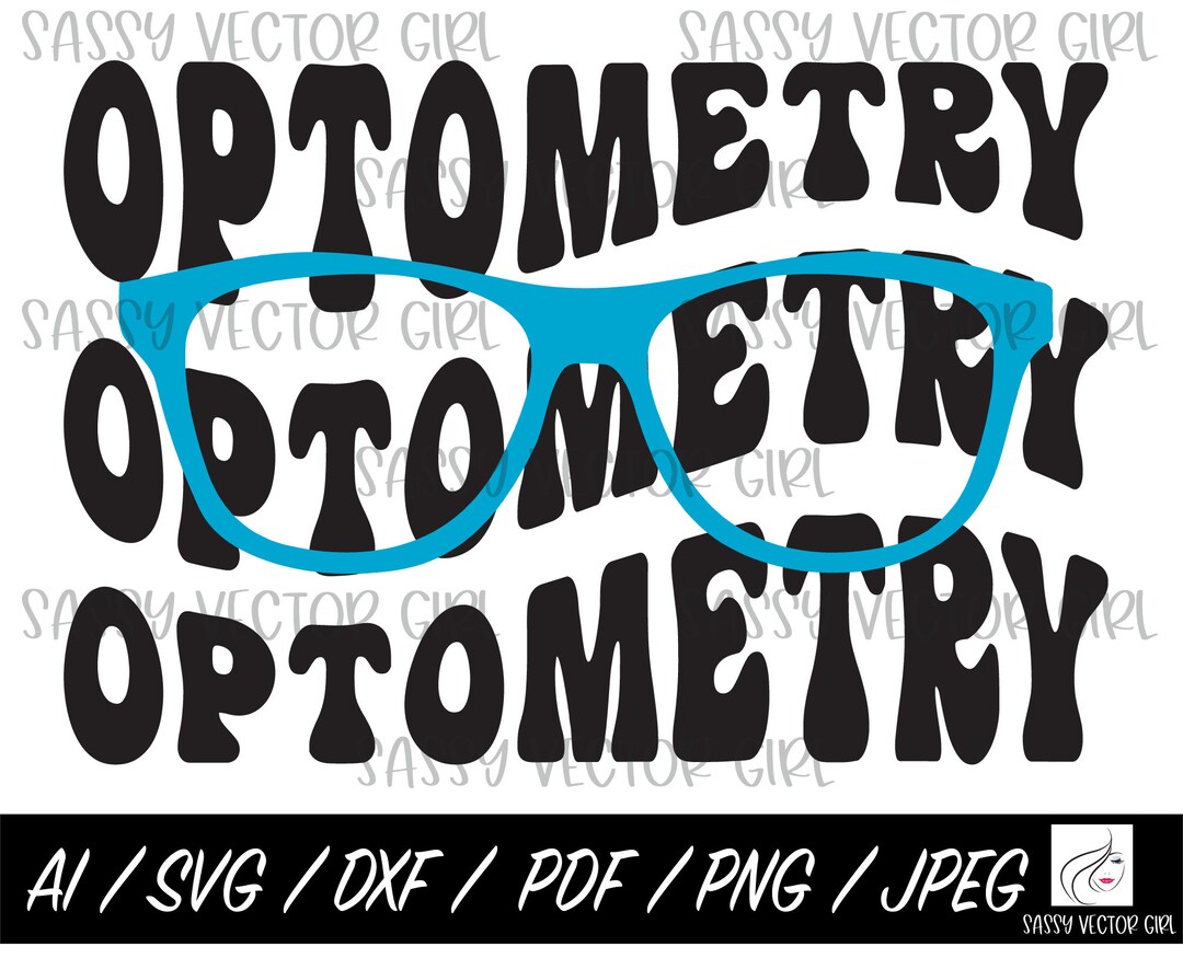Optometry Svg, Glasses Png, Optometrist Png, Optometry Shirt Png, Ophthalmologist Svg, Eye ...