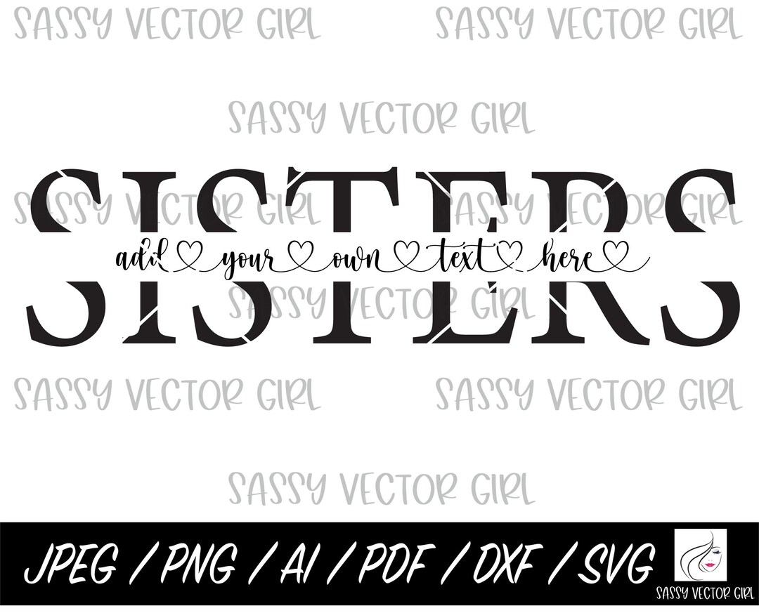 Sisters SVG, Siblings Svg, Sisters Monogram Svg, Sister Shirt File ...