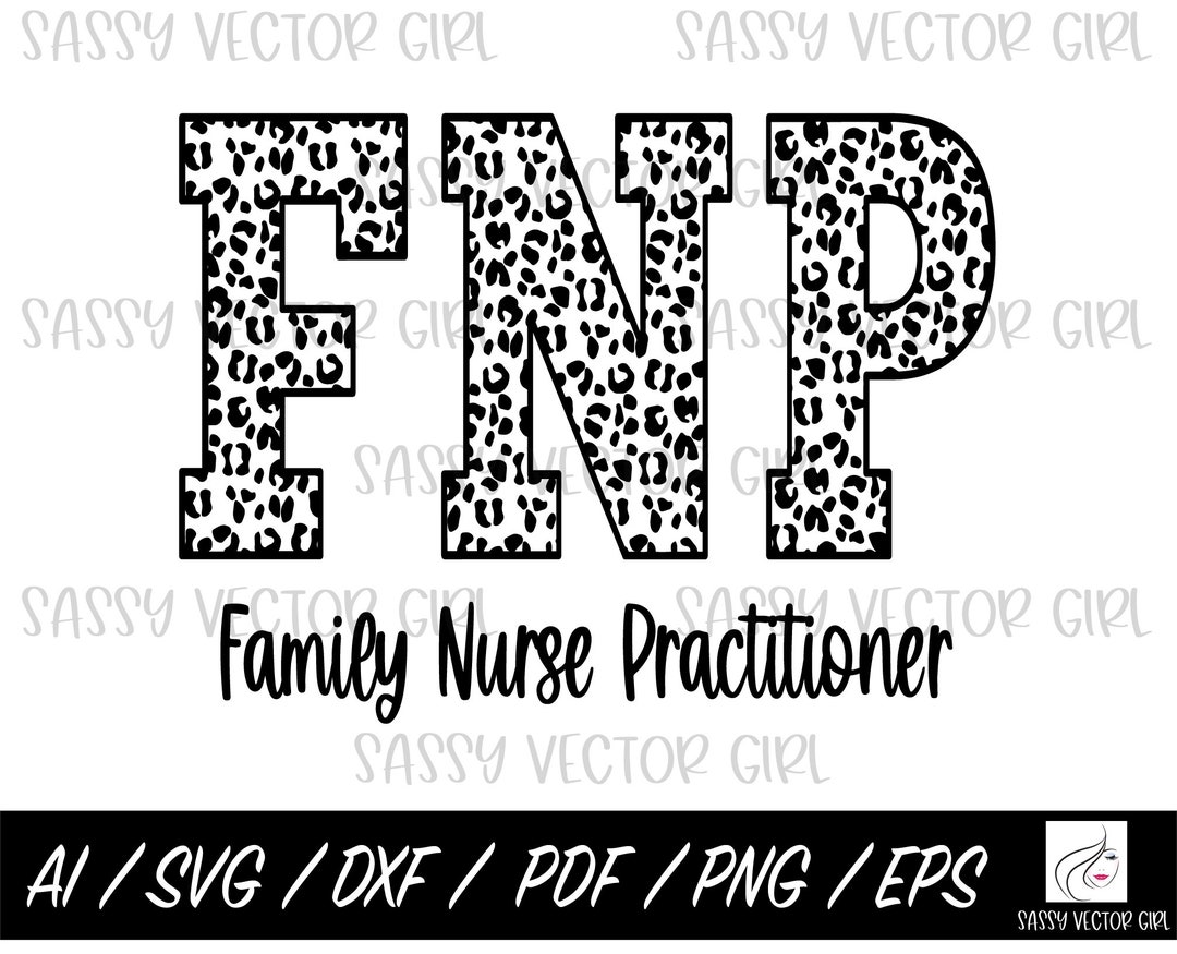 Family Nurse Practitioner Svg, FNP Svg, Family Nurse Shirt Design ...