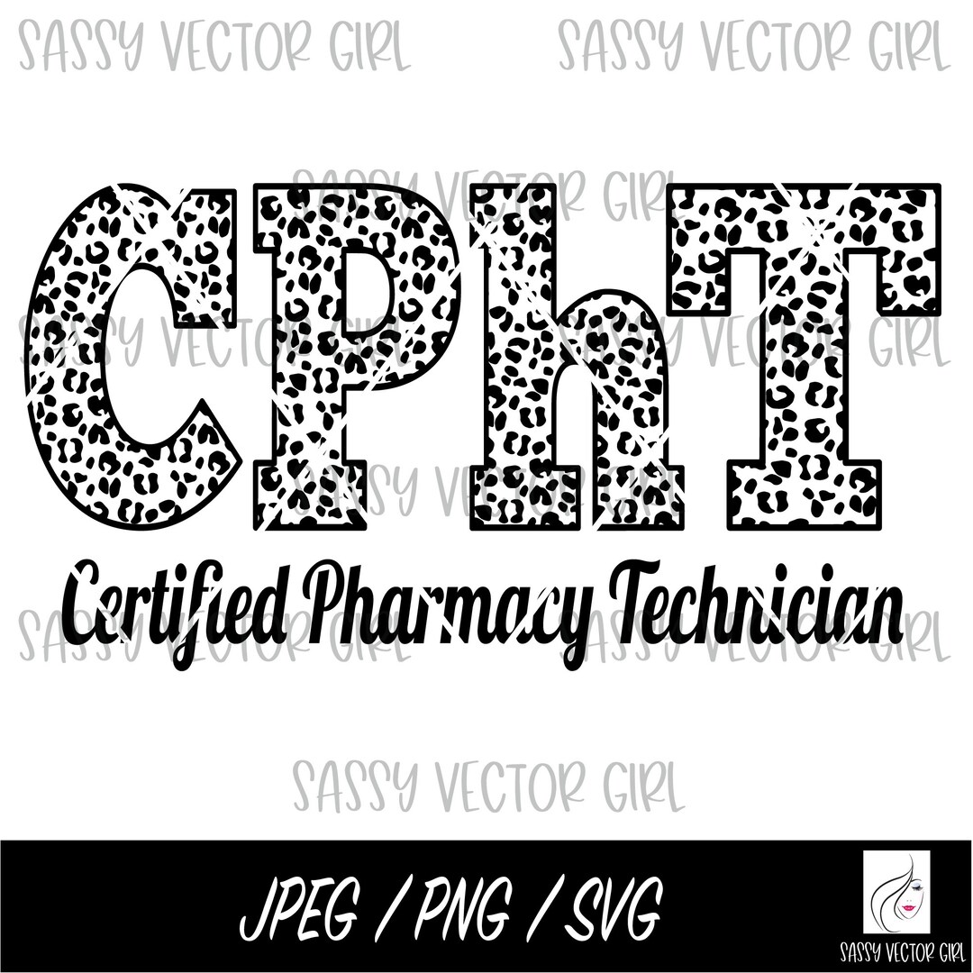 Cpht Svg, Certified Pharmacy Technician Svg, Pharmacy Svg, Pharmacist ...