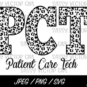Patient Care Technician Svg, PCT Svg, PCT Png, Patient Care Tech Svg ...