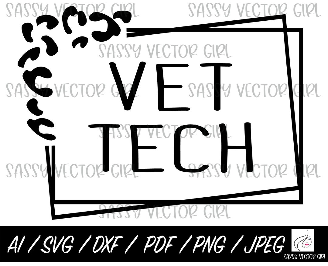Vet Tech Svg, Vet Tech Shirt Svg, Veterinary Technician Instant ...