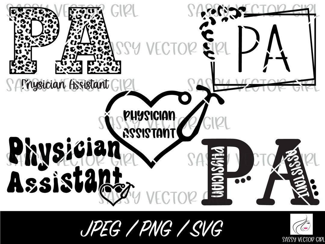 PA Svg Bundle, Physician Assistant Svg, PA Cut File, Pa Shirt Design ...