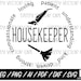 Housekeeper SVG, Housekeeping Week Svg, Housekeeper Png, House Keeper ...