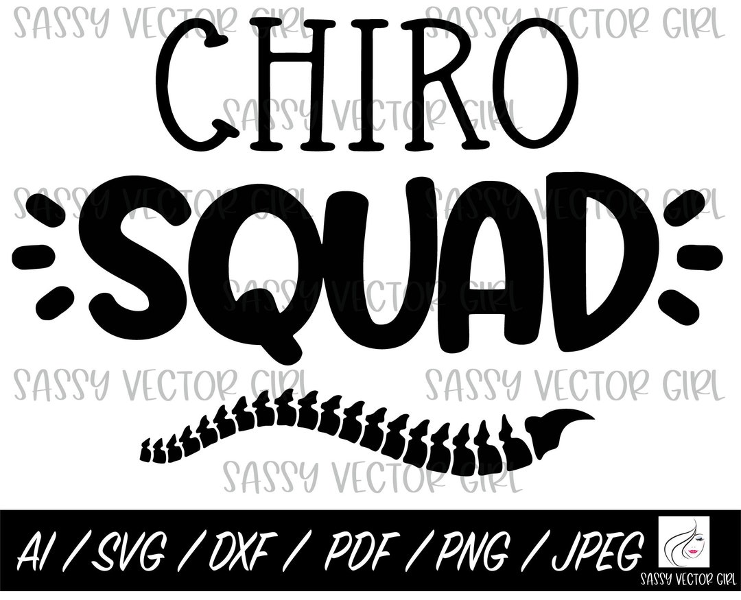 Chiro Squad Svg, Chiropractor Svg, Chiropractor Png, Chiropractic Design, Chiro Squad Svg, Cut ...