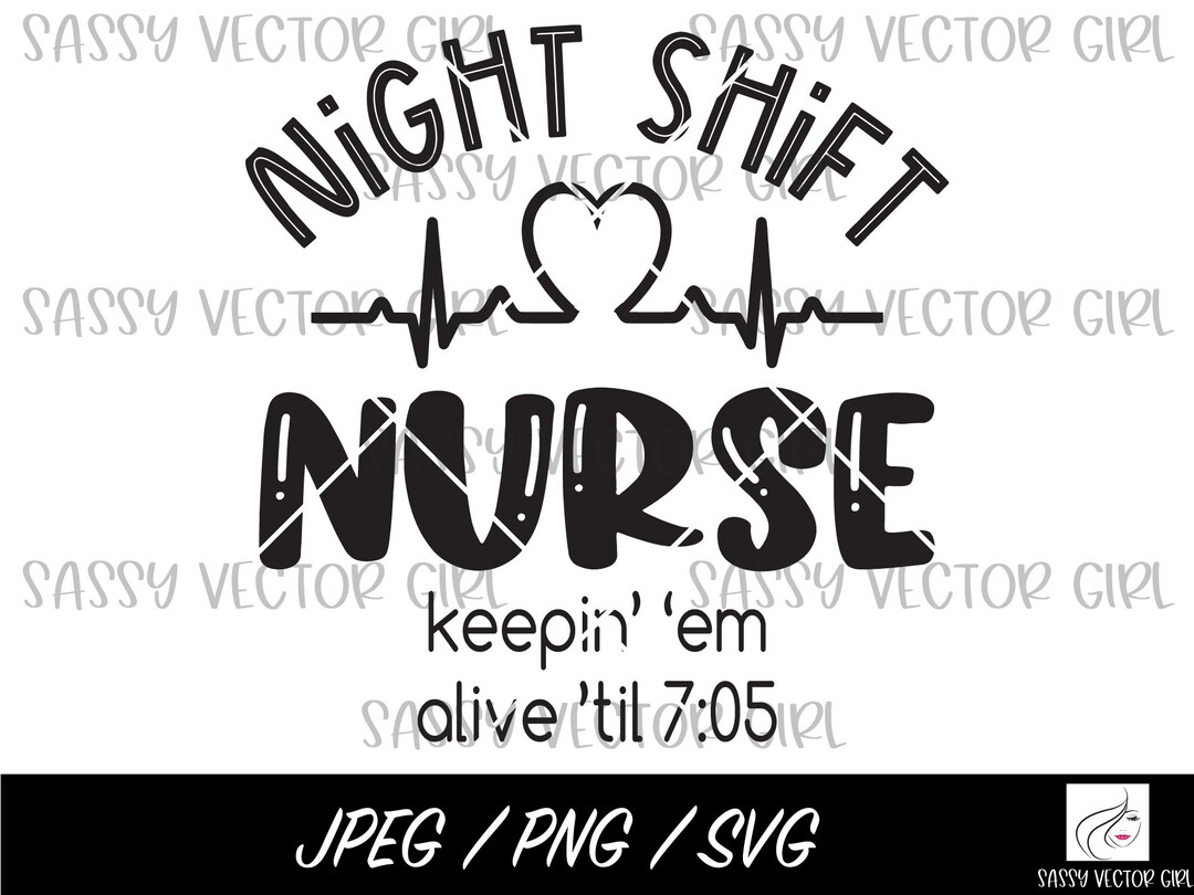 Night Shift Crew Svg, Night Shift Crew Png, Night Nurse Svg, Night ...